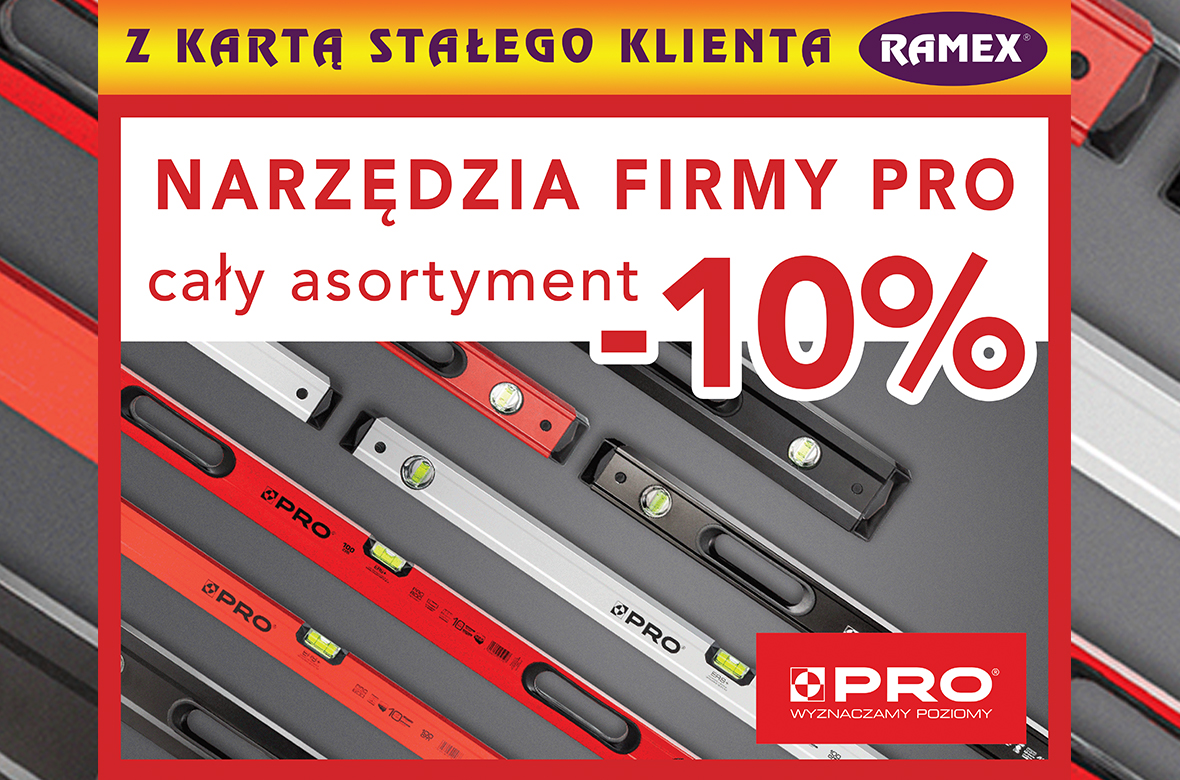 -10% na narzędzia Firmy PRO. - Ramex